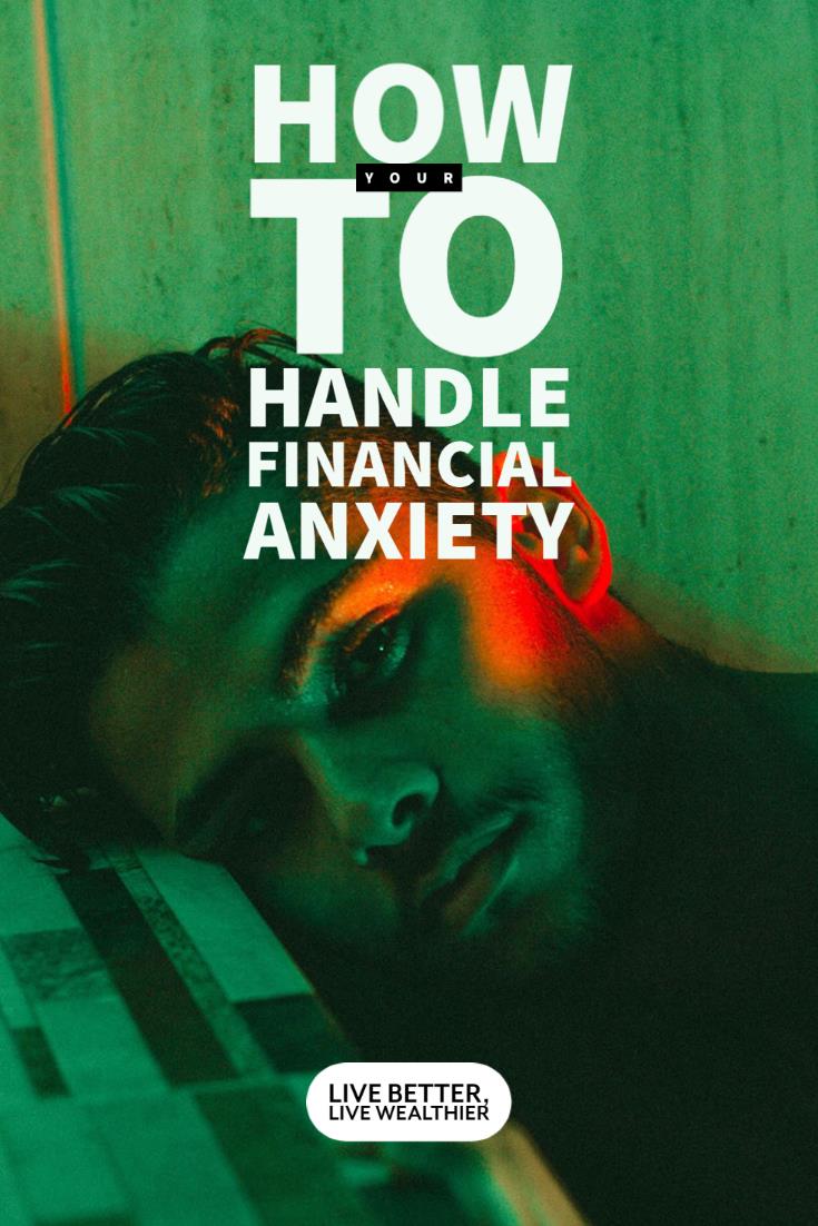How To Manage Your Financial Anxiety | Embrace (FI) - Financial ...